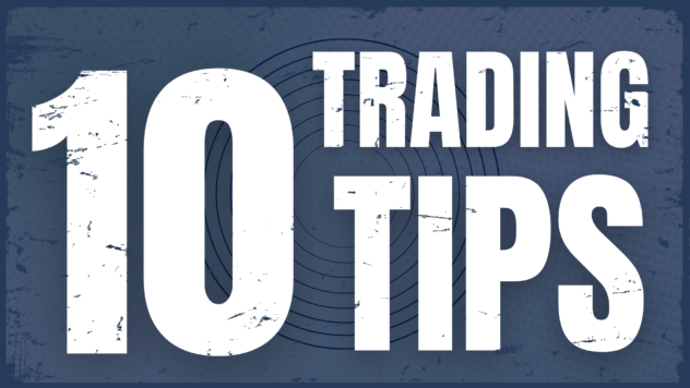 10 Trading Tips For Any Strategy | TraderLion