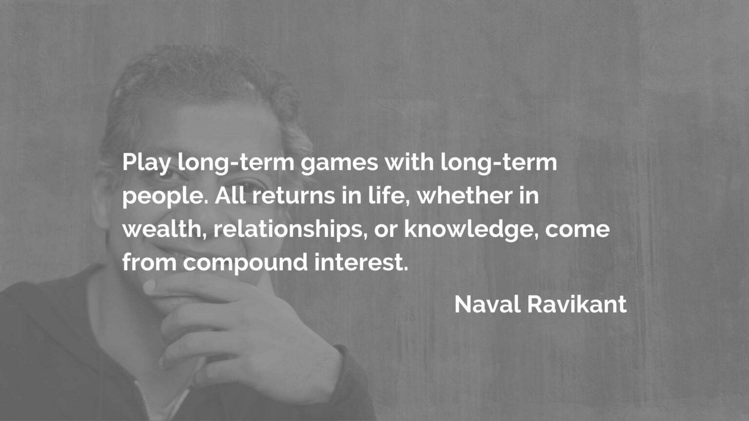 30 Best Naval Quotes On Wisdom, Wealth And Success | TraderLion
