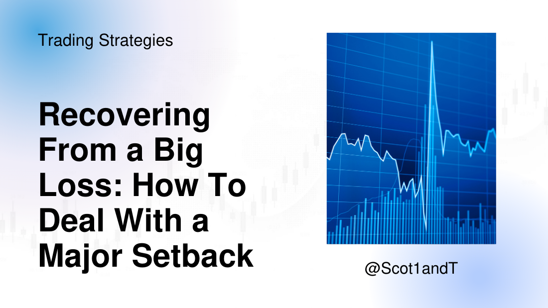 Recovering From a Big Loss: How To Deal With Losses in the Stock Market ...