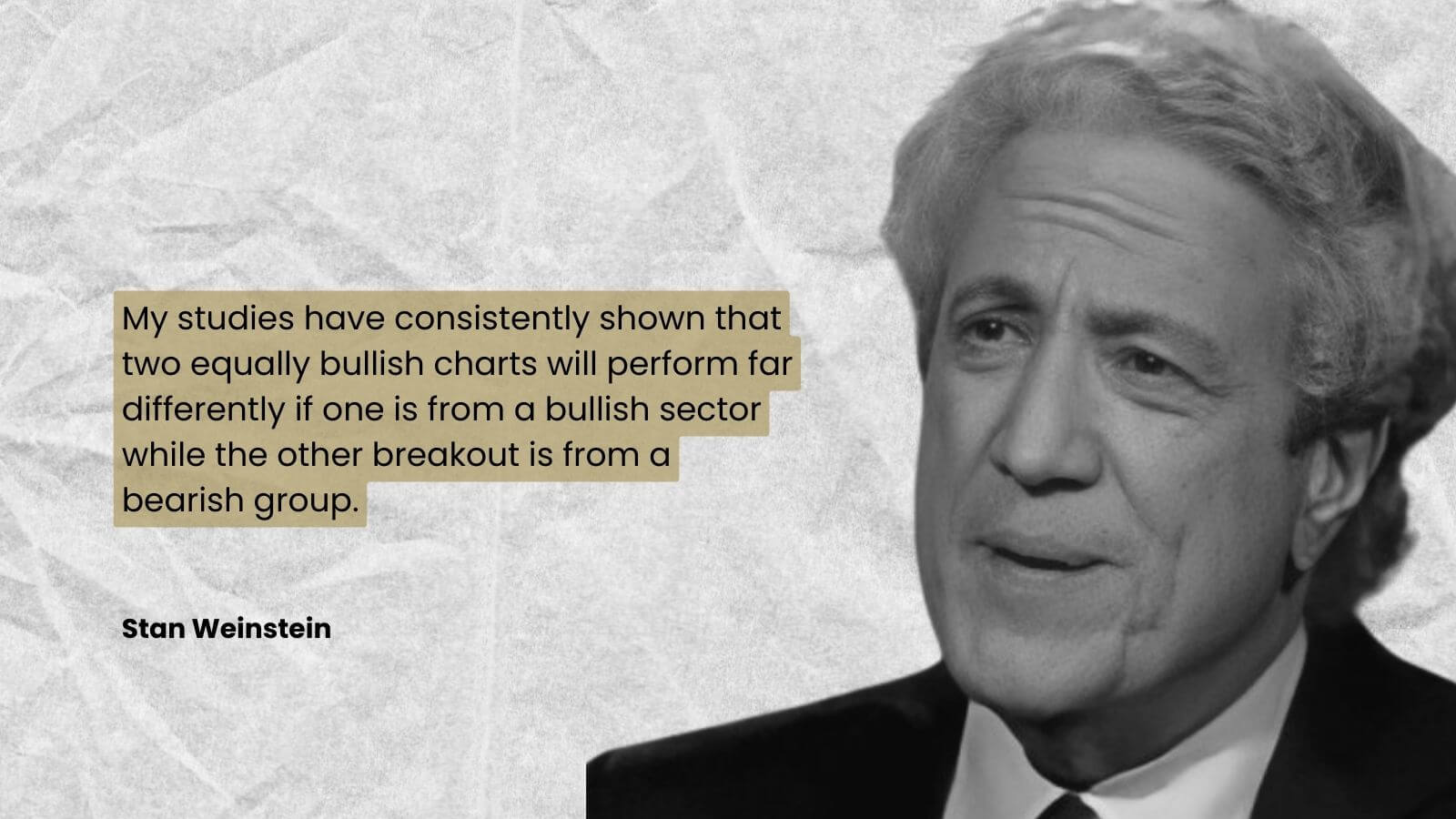 11 Best Stan Weinstein Quotes For Traders | TraderLion