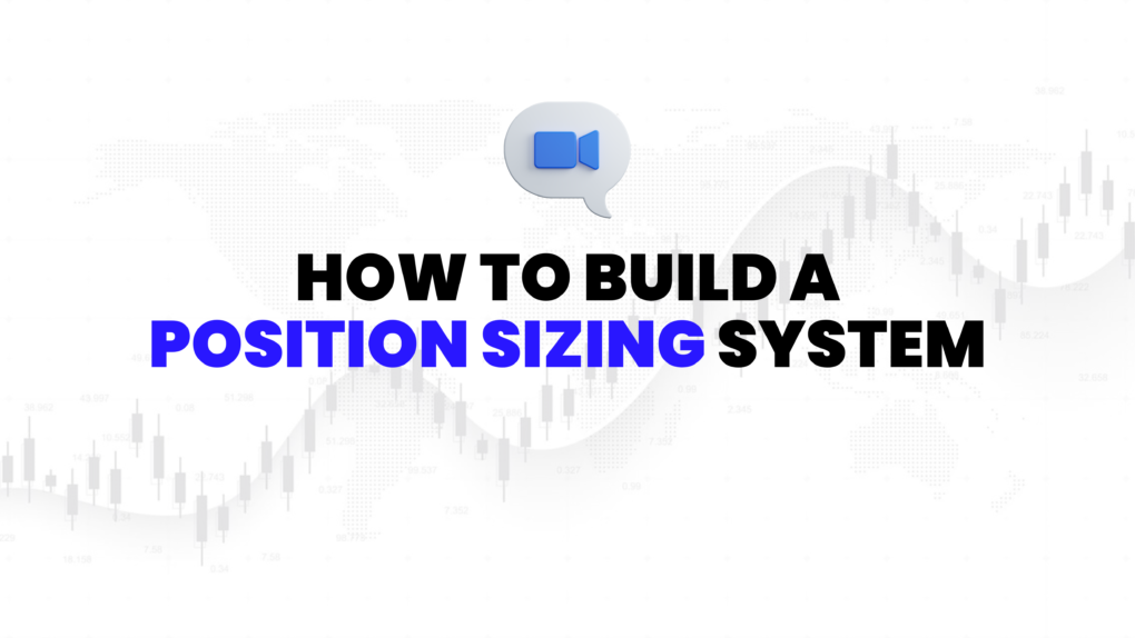 How to Build a Position Sizing System | TraderLion