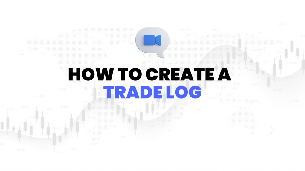 How To Create A Trade Log | TraderLion