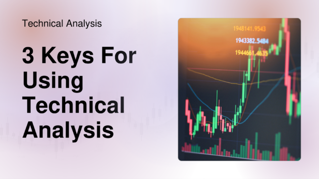 3 Keys For Using Technical Analysis | TraderLion