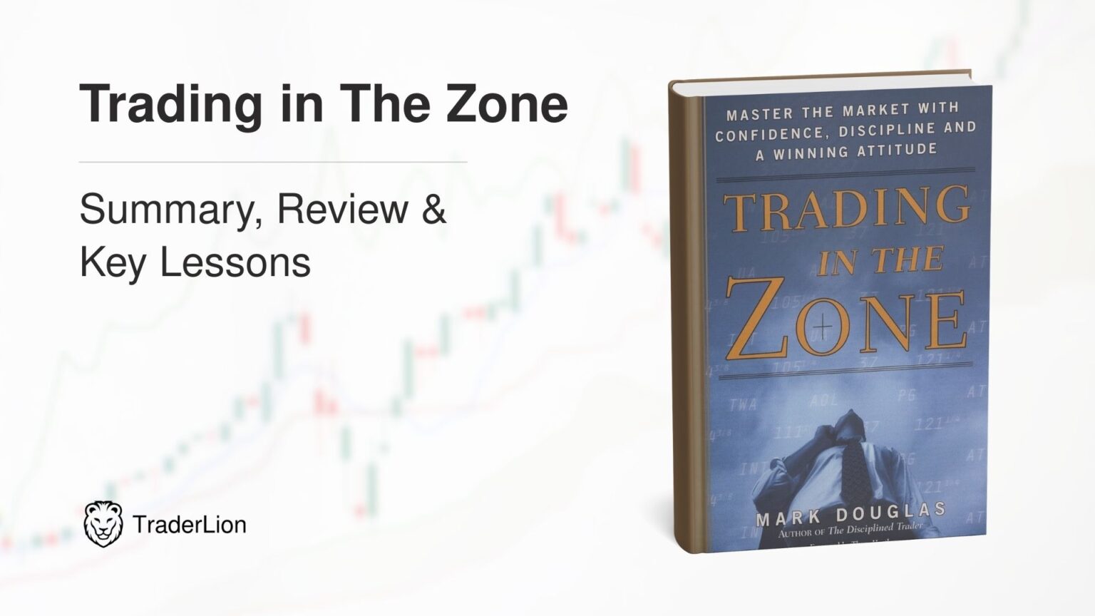 Trading in the Zone Key Lessons and Review 2025