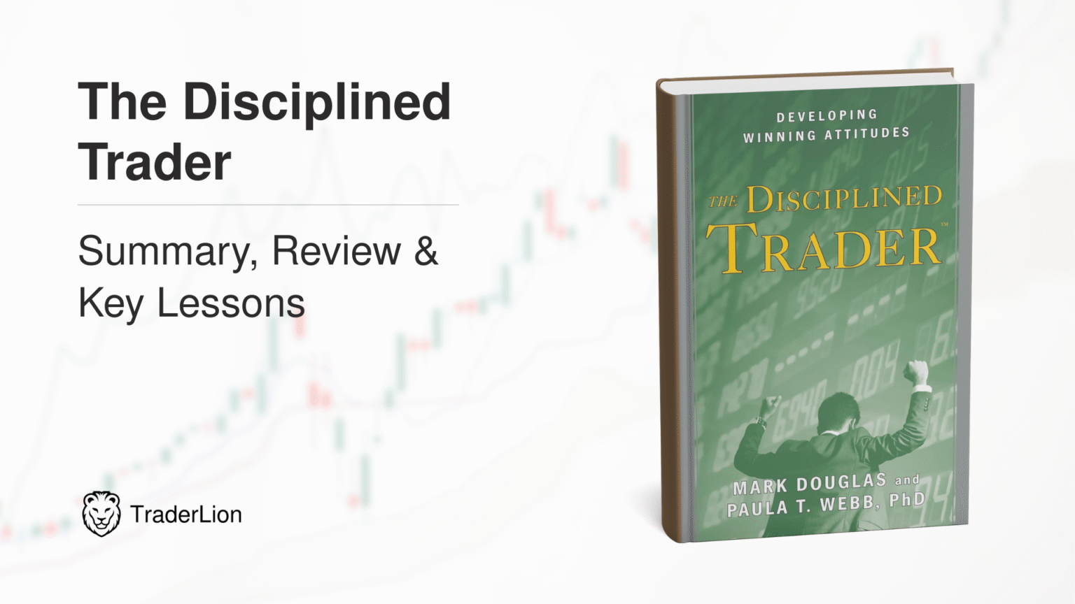 The Disciplined Trader Key Lessons And Review 2025