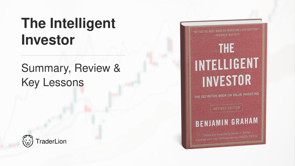 The Intelligent Investor by Benjamin Graham Key Lessons and Review 2025