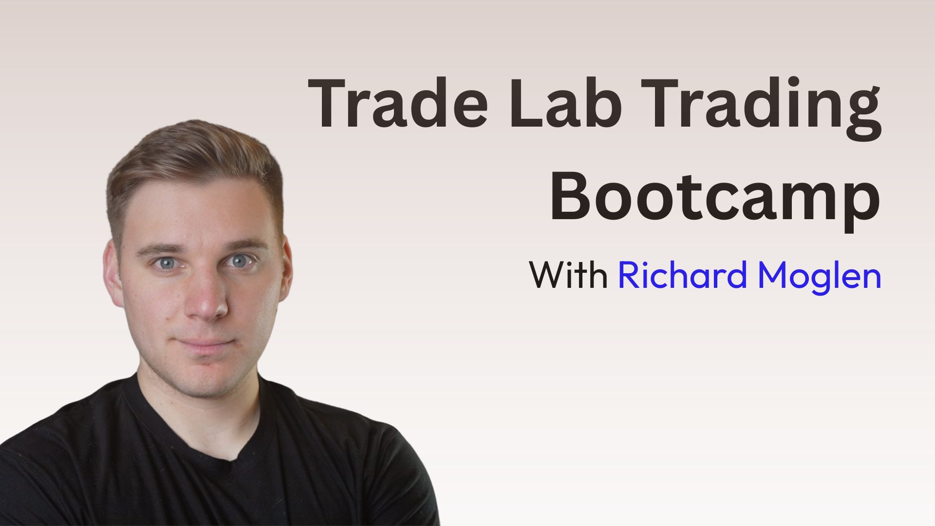 Trade Lab Bootcamp Community – TraderLion